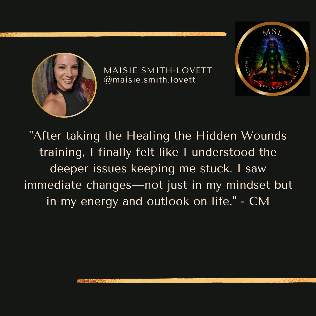 Healing Hidden Wounds (ad) - MSL Holistic Wellness Coaching